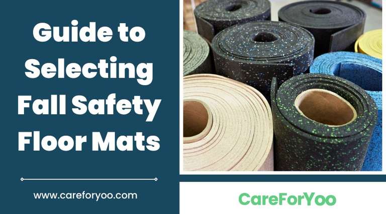 Guide to Selecting Fall Safety Floor Mats - Care for Yoo
